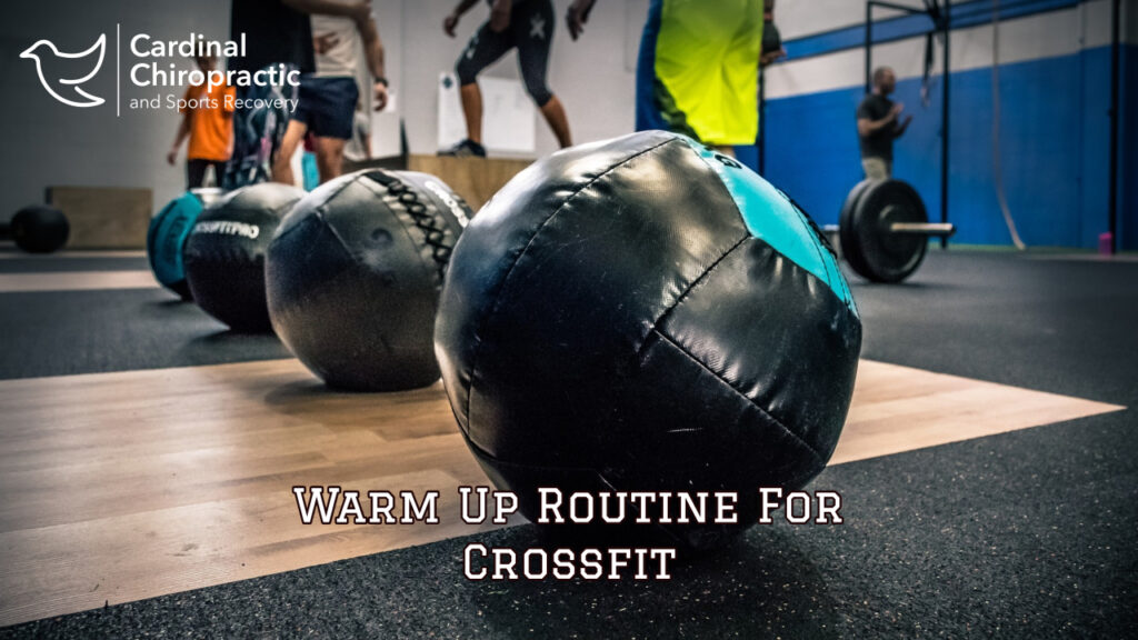 Five Elements of a CrossFit Warm-Up | Burlington NC Chiropractor ...